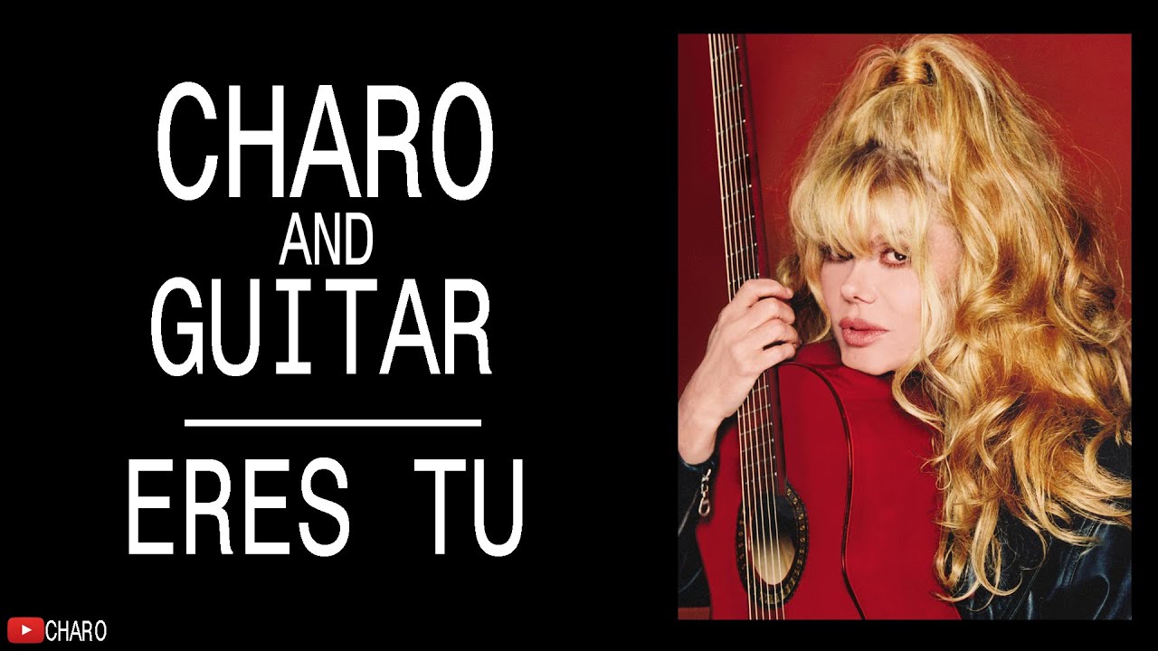 Charo & Guitar - Eres Tu - YouTube