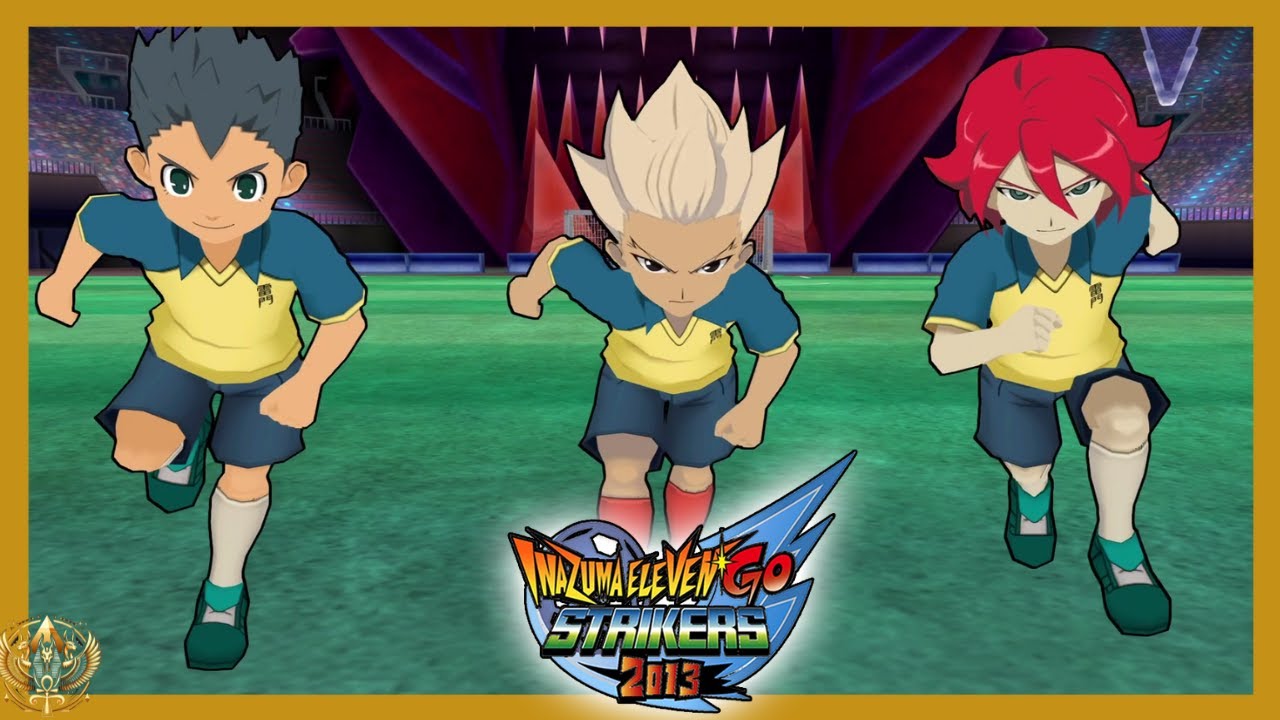 Neo Raimon Vs Instituto Ogro · Inazuma Eleven GO Strikers 2013 ...