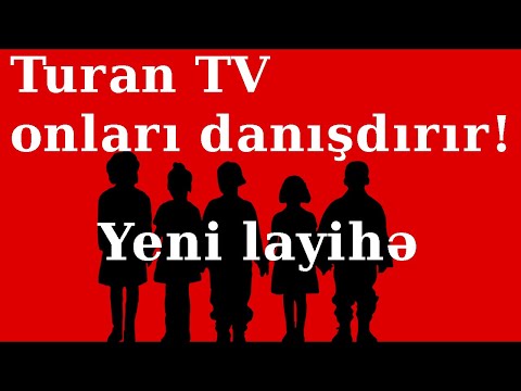 Bu yaşdan başlayaraq! Turan TV onları danışdırır! İnanılmaz proqram!