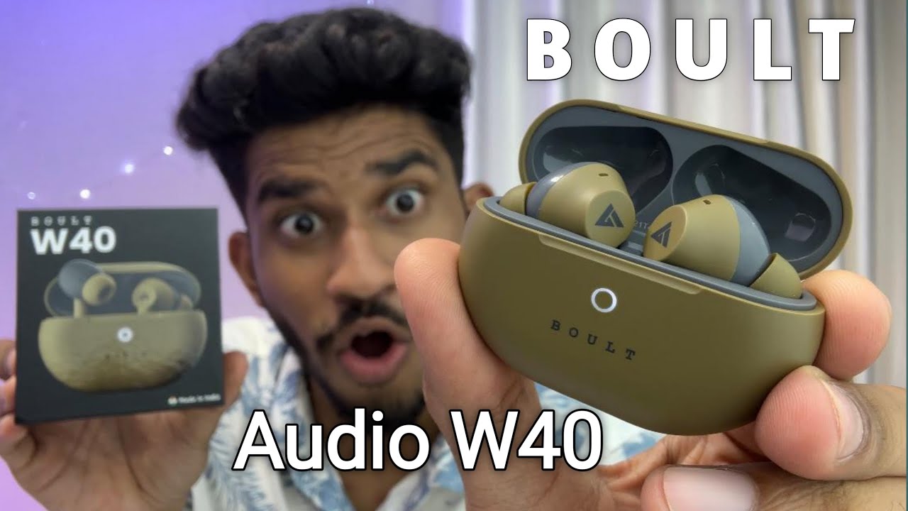 Boult Audio W40 Earbuds Unboxing and full Detailed Review 🤫.. - YouTube