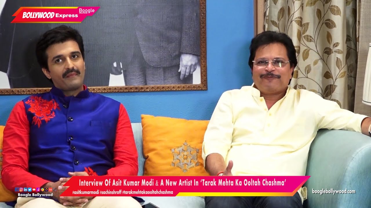 Interview Of Asit Kumar Modi & A New Artist In ‘Tarak Mehta Ka Ooltah ...