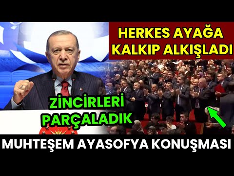 Erdoğan Kürsüden ZİNCİRLERİ KIRDIK Dedi Salon Ayağa Kalktı! FATİH'İN VASİYETİ, MUHTEŞEM KONUŞMA!