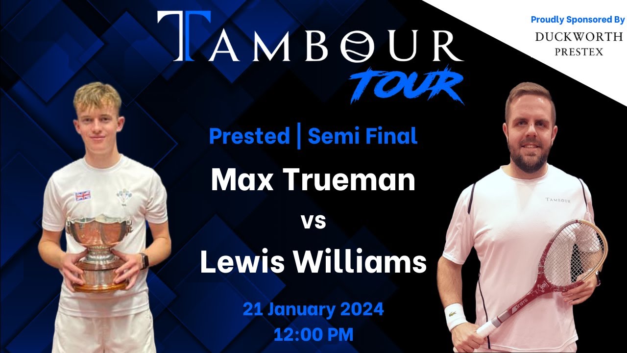 Tambour Tour | Prested- Semi Final - Max Trueman vs Lewis Williams ...