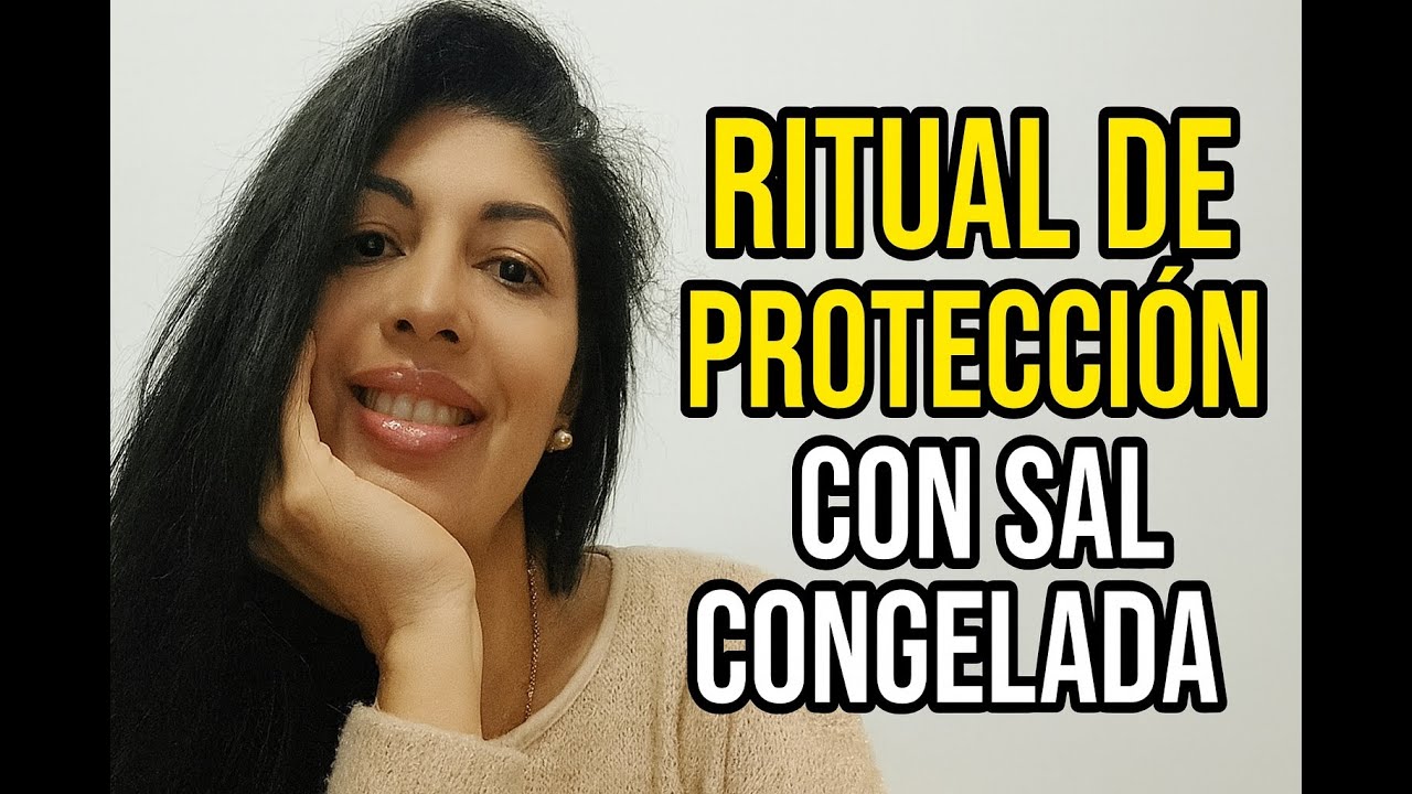 🔮 Ritual de Protección con Sal Congelada - YouTube