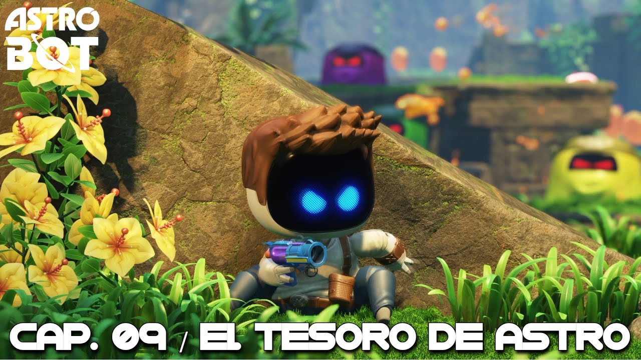 ASTRO BOT - CAP. 09 / EL TESORO DE ASTRO - YouTube