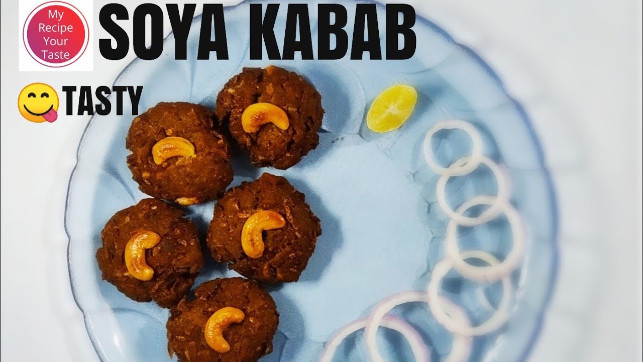 KABAB Recipe [Diwali SPECIAL]| SOYA KABAB Soya Chunks kabab |सोयाबीन ke ...