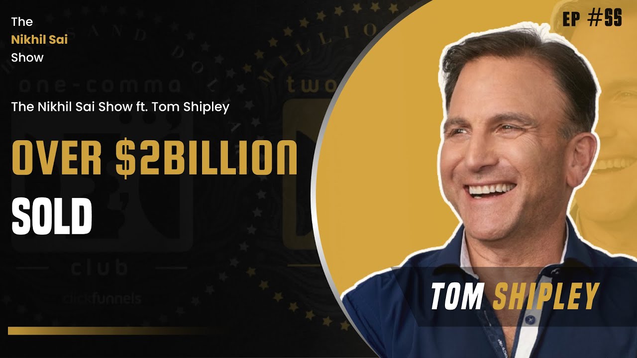 How Tom Shipley sold over $2 Billion through Direct to Consumer ...