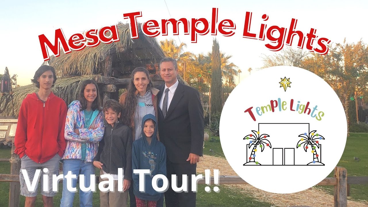 Mesa Arizona Temple Lights Virtual Tour - Seek and Find #LightTheWorld ...