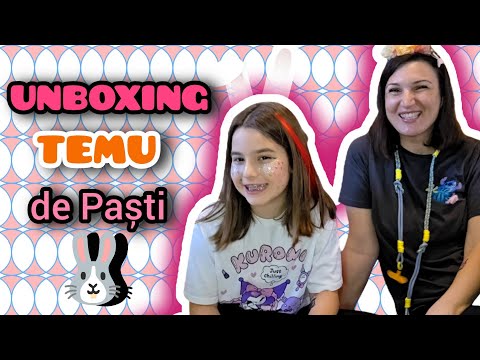 Unboxing și Haul TEMU 📦 🛒 🐰 #unboxing #haul #easter #temu  #ianasifamiliaei 