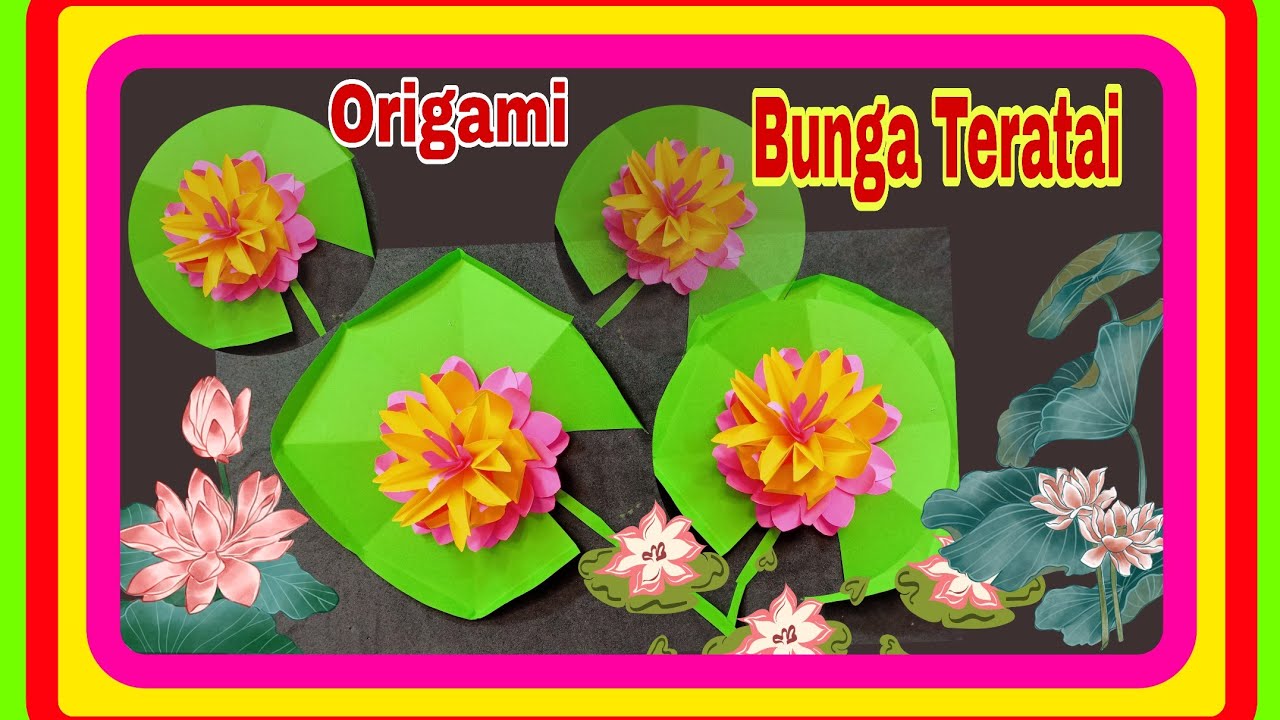 Bunga Teratai Origami !! Bunga Lotus Origami - YouTube