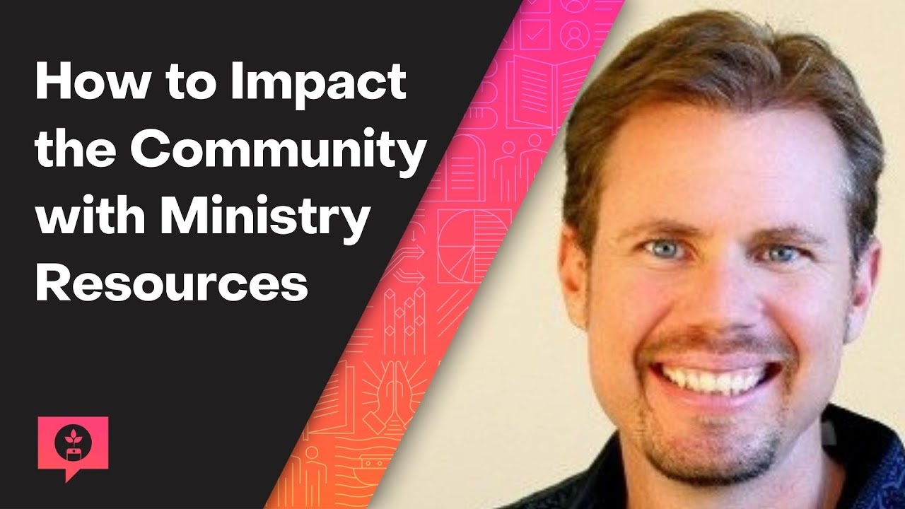 How to Impact the Community with Ministry Resources with John Craft ...