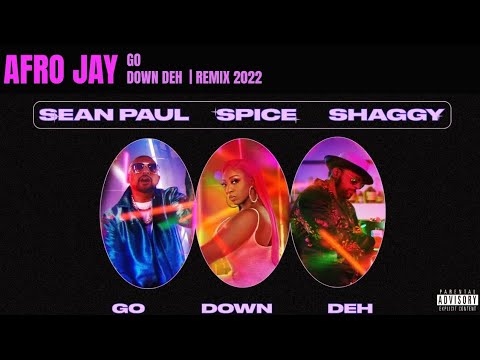 AFRO JAY Ft. Sean Paul & Spice & Shaggy - Go Down Deh Remix | B A N G E R - YouTube