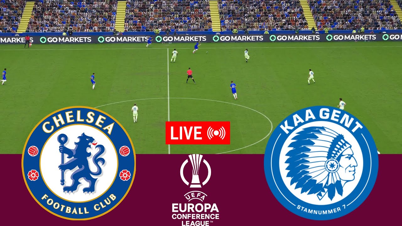 [LIVE] Chelsea vs Gent. Conference League 24/25 Full match - Video game ...