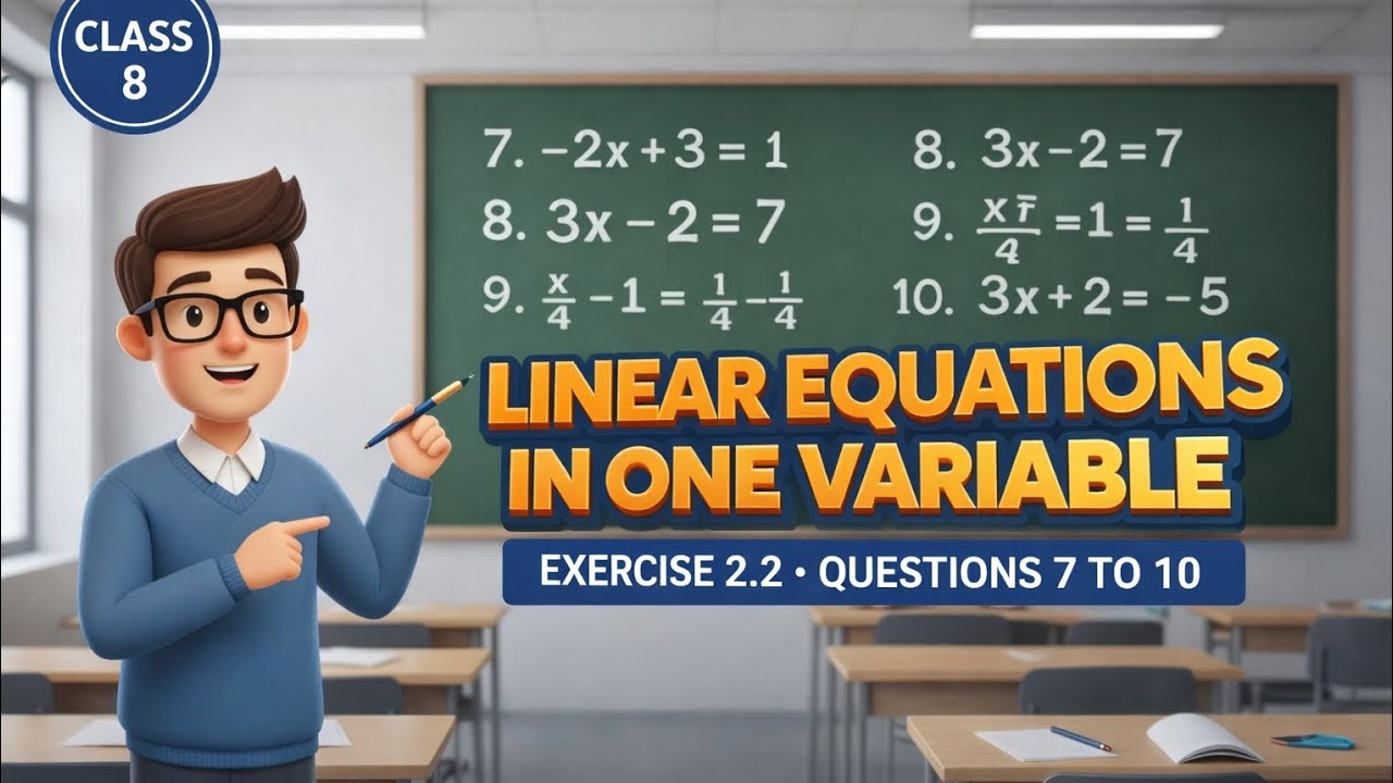 Linear Equations in One Variable 🔥 | Class 8 Maths | Ex 2.2 Q7–10 - YouTube