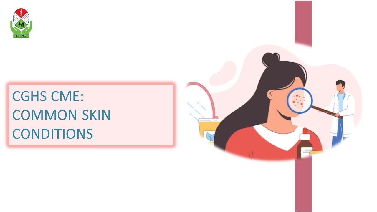 CME: Common Skin conditions - YouTube