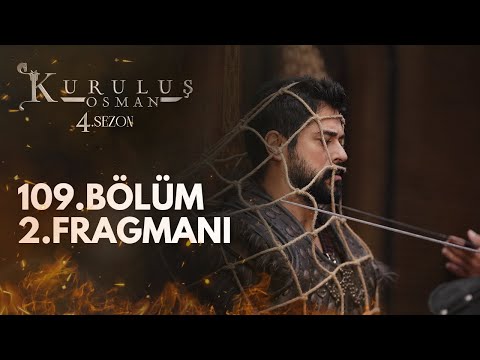 Kuruluş Osman 109.Bölüm 2.Fragmanı
