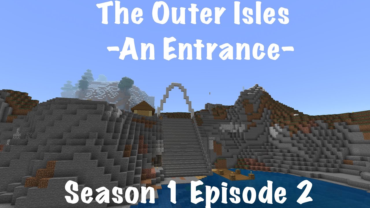 An Entrance -The Outer Isles- Season 1 Episode 2 - YouTube
