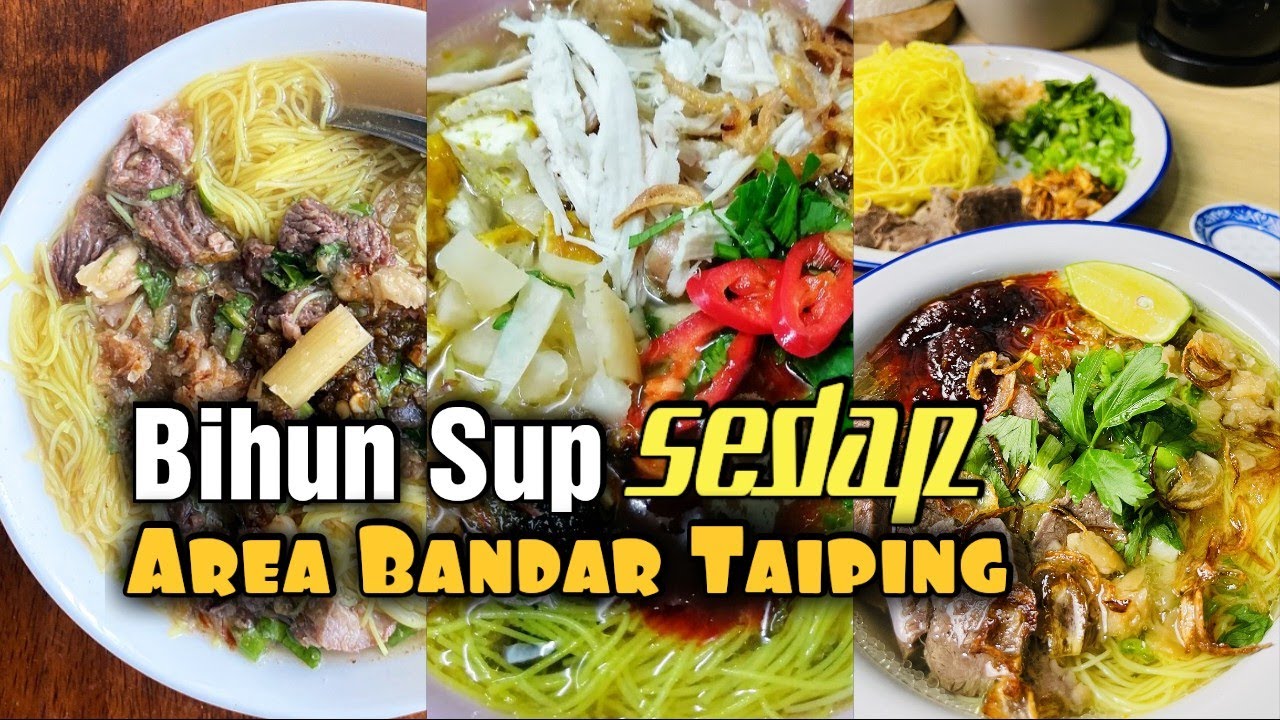 Bihun Sup Sedap Restoran Area Majlis Perbandaran Taiping - YouTube