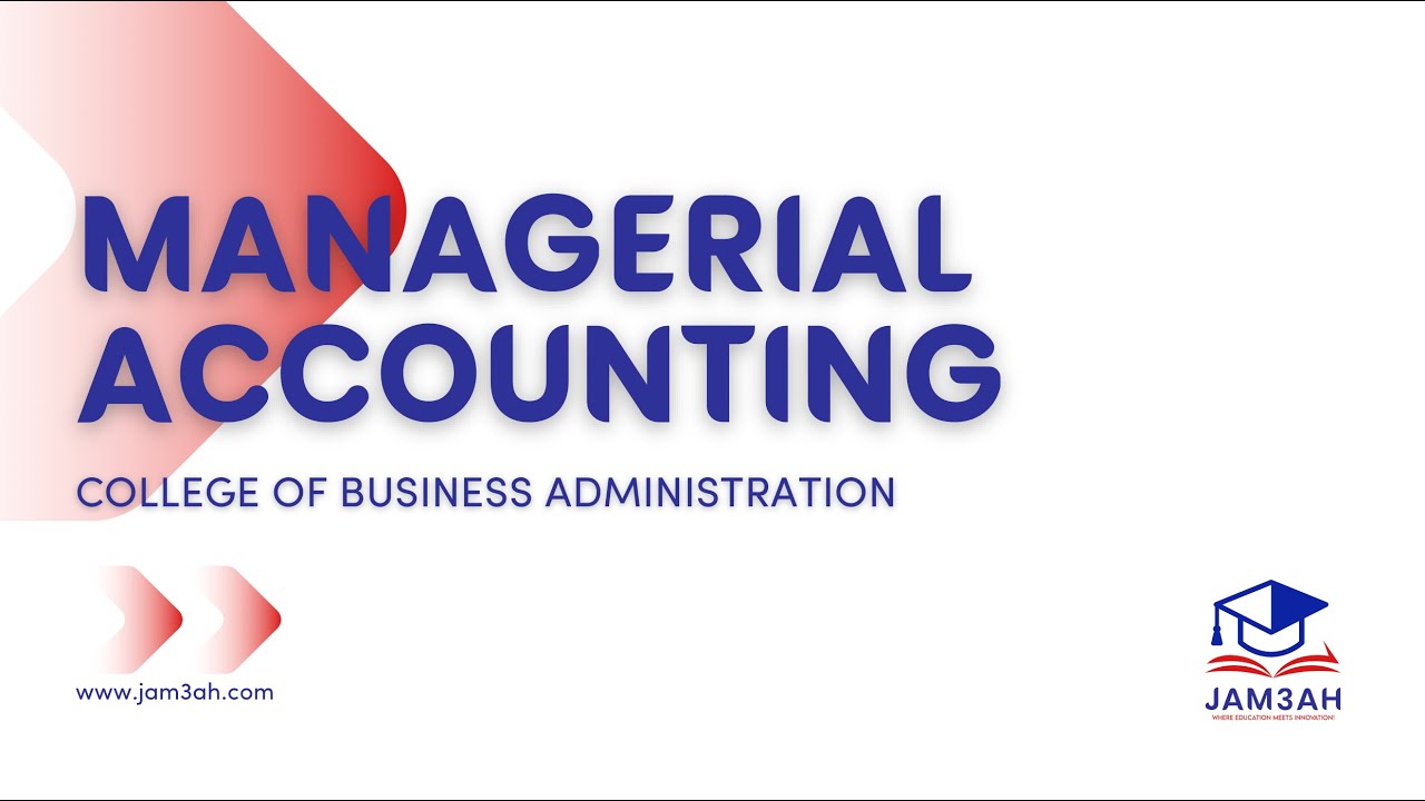 JAM3AH | ACCT 211 Managerial Accounting Chapter 21 Summary (GUST) - YouTube