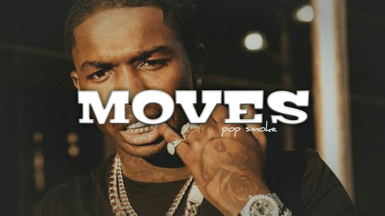 Pop smoke - Moves ft. Travis scott , Lil baby & Lil durk (clip video ...