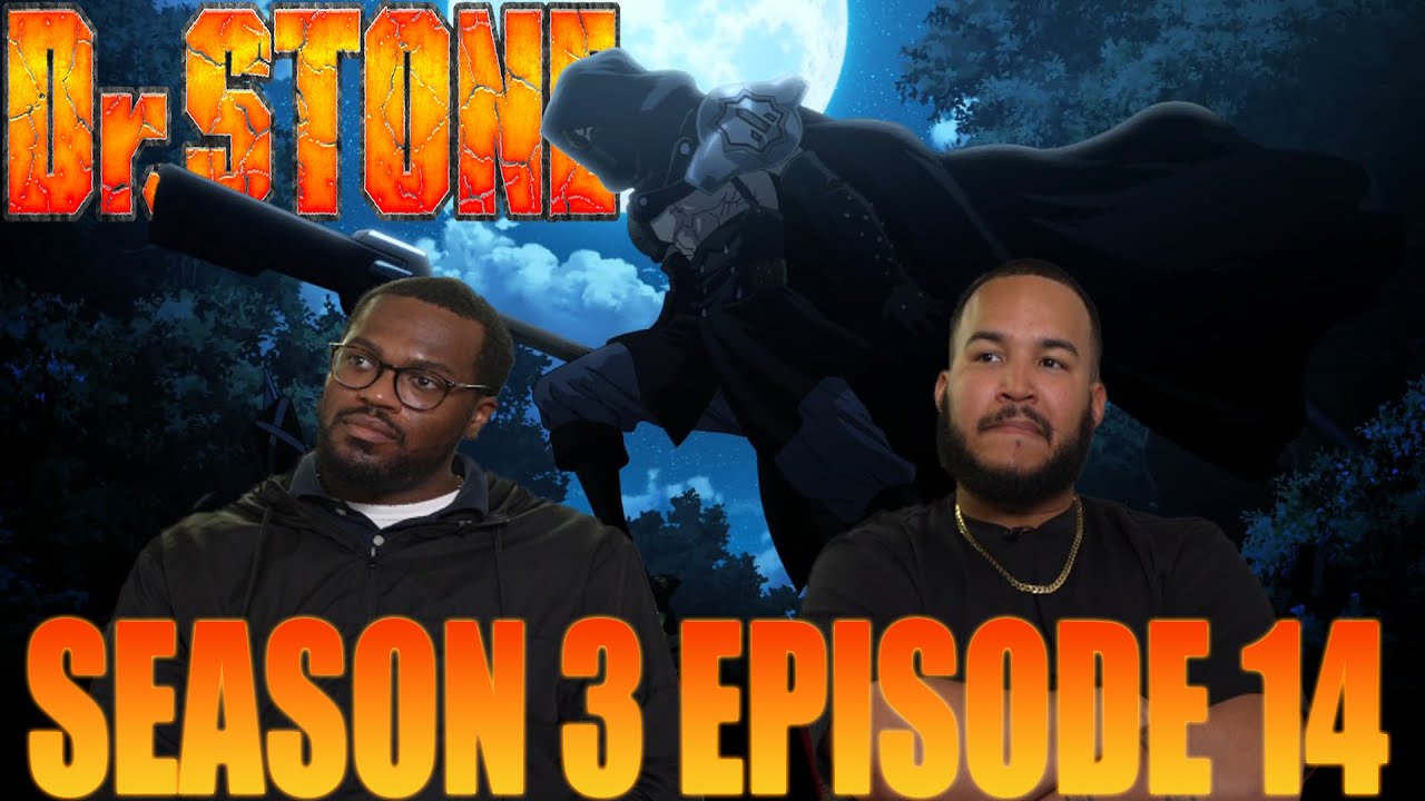 A Wild Moz Appears! | Dr Stone Season 3 Episode 14 Reaction - YouTube