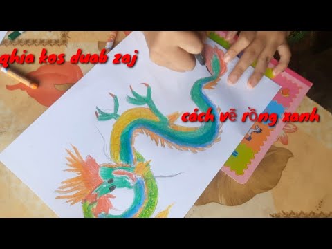 qhia kos duab zaj ntsuab, cách vẽ rồng xanh, dễ nhất - YouTube