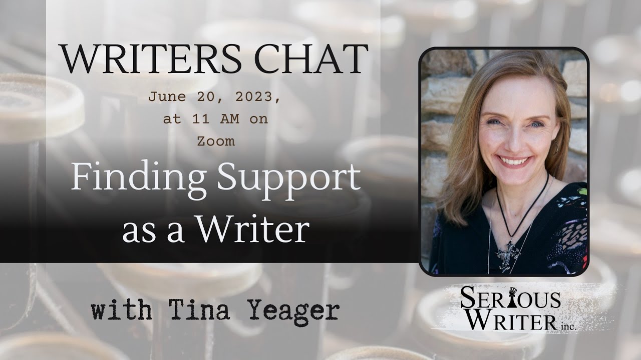 Writers Chat ~ Finding Support as a Writer with Tina Yeager - YouTube