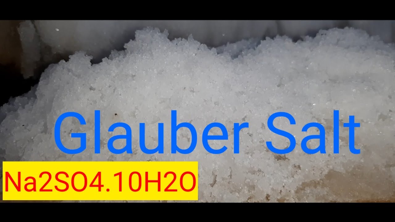 Glauber Salt || Na2SO4. 10H2O - YouTube