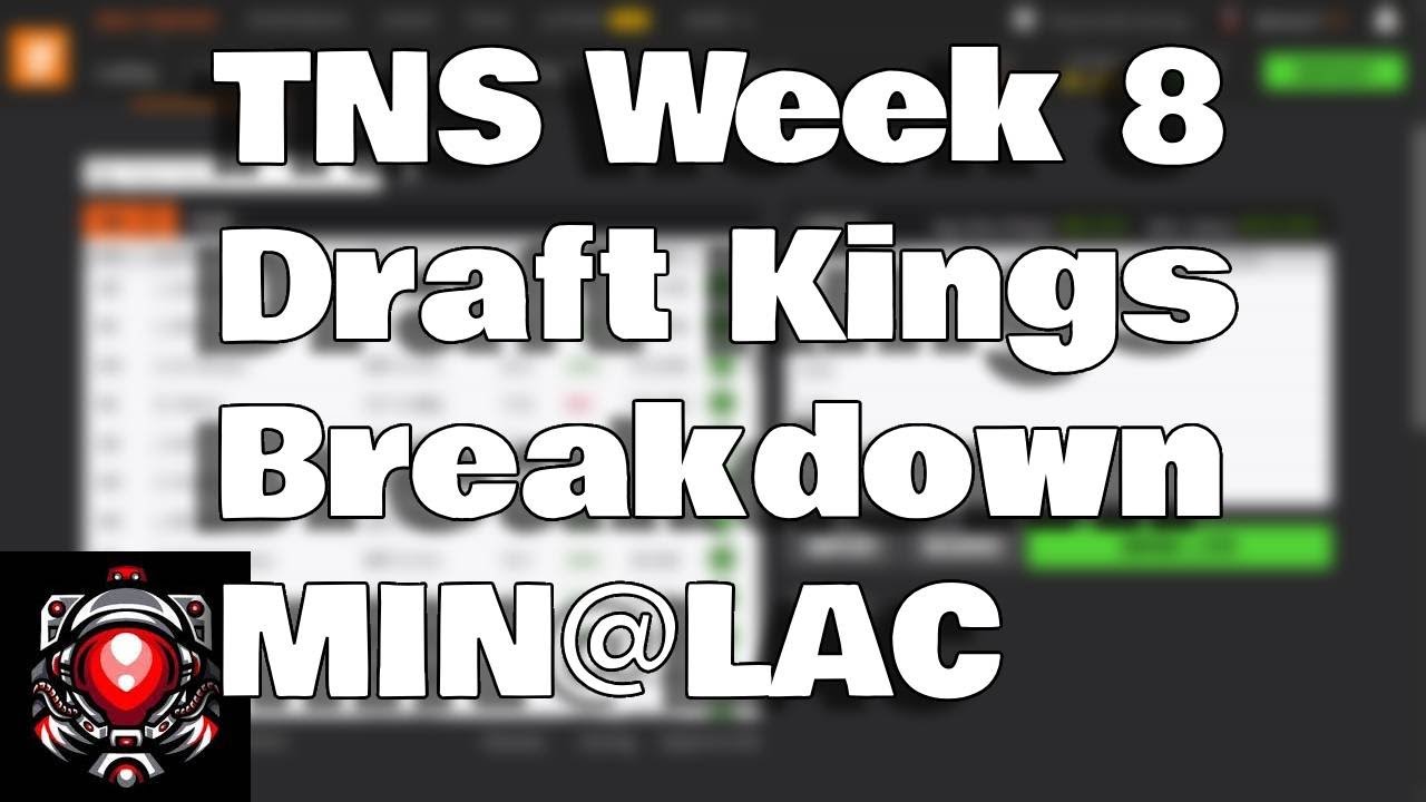 NFL DFS Week 8| Thursday Night Breakdown Draft Kings (MIN@LAC) - YouTube