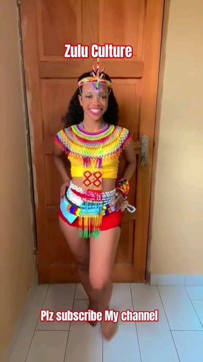 Zulu Culture||Zulu Girl||Zulu Queen||Zulu Maiden - YouTube