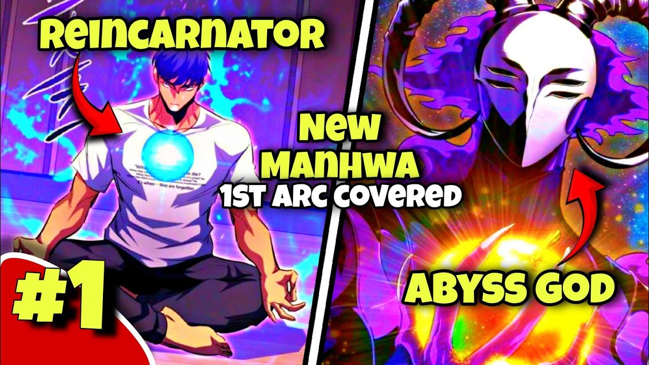 He Died and Reincarnated In Another World To Defeat The Abyss God (Part ...