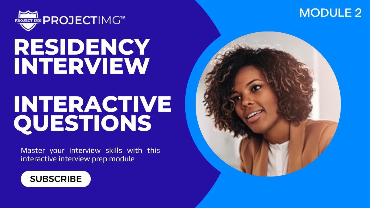 RESIDENCY INTERVIEW INTERACTIVE QUESTIONS - YouTube