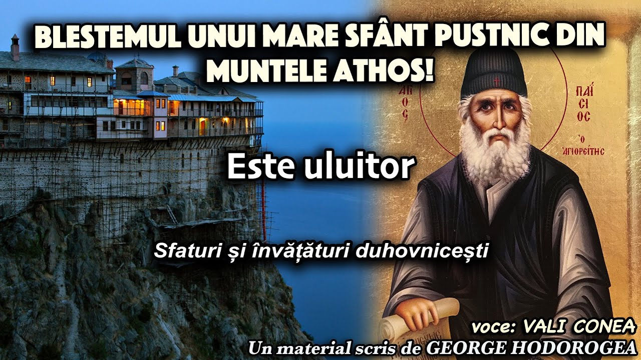 Blestemul unui mare sfânt pustnic din Muntele Athos. E uluitor ...