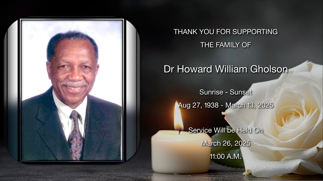 Celebration of Life for Dr. Howard William Gholson - March. 26, 2025 - YouTube