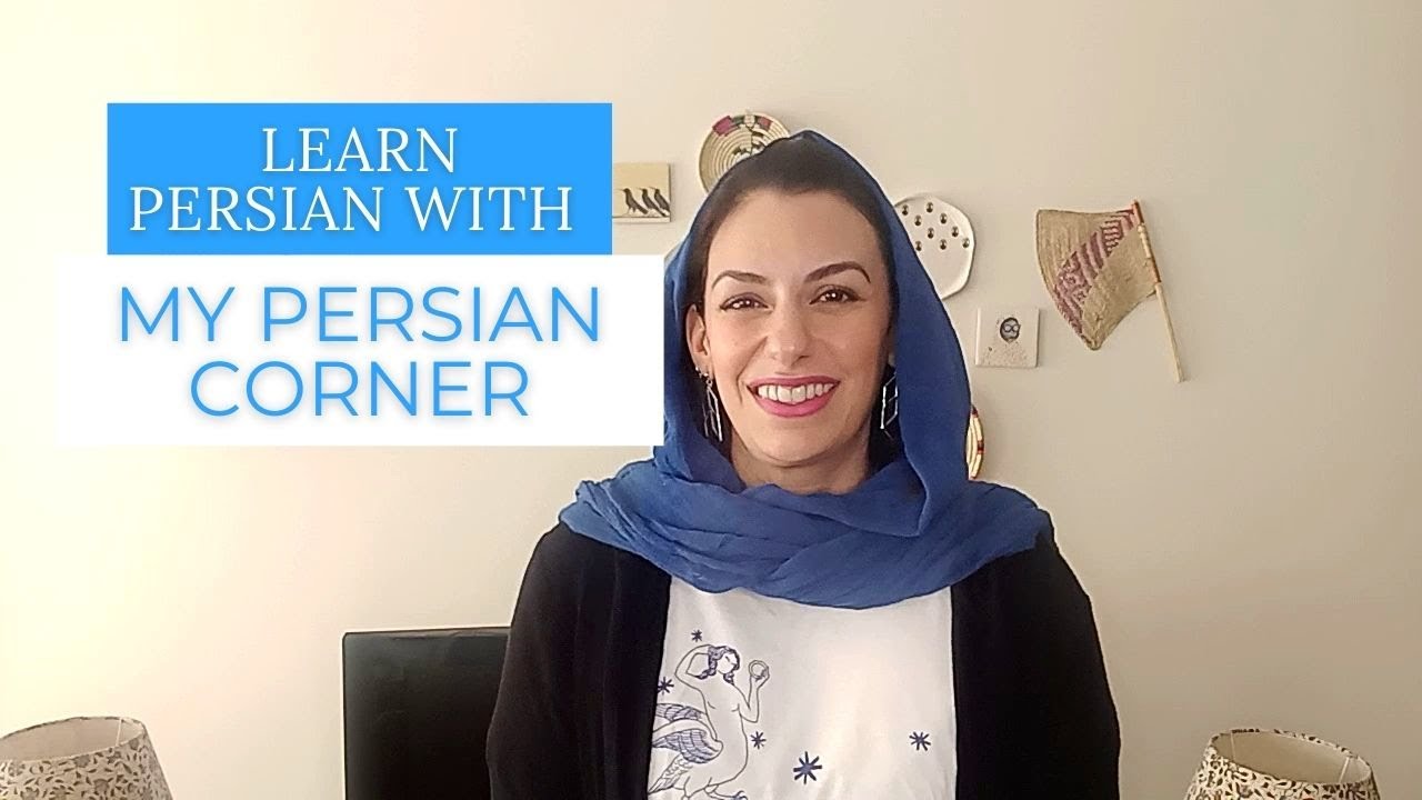 Persian with My Persian Corner Introduction - YouTube