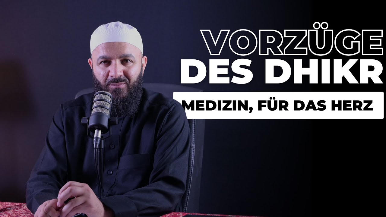 #25 Vorzüge des Dhikrs - YouTube