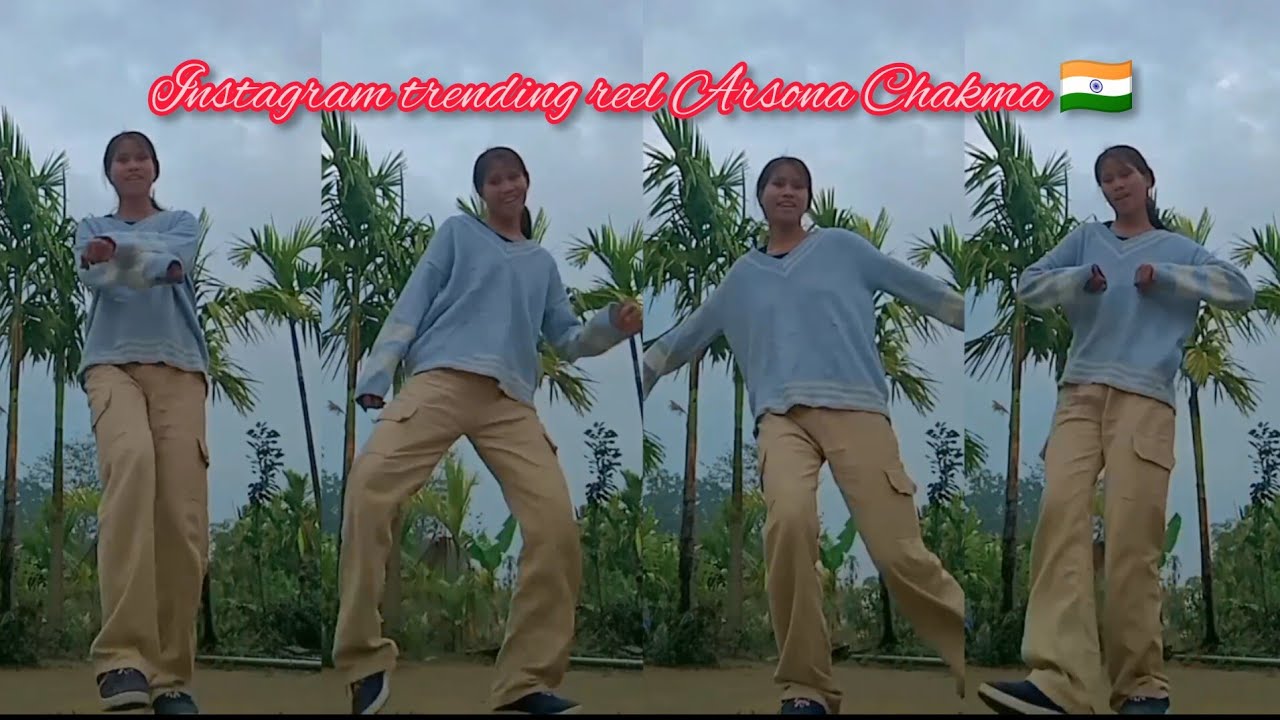 Northeast Indian trending insta reels video | Arsona Chakma 🇮🇳💕 - YouTube
