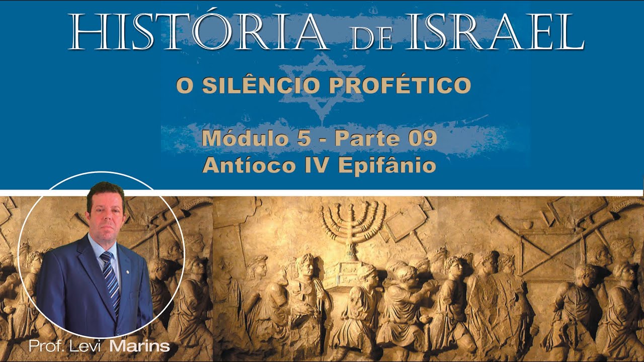 História de Israel (50) Lição 5 (09) Antíoco IV Epifânio - YouTube