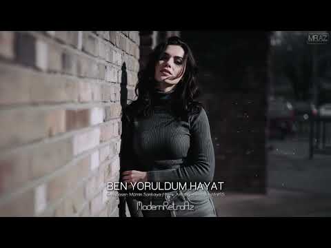 Ben Yoruldum Hayat - ModernRetroAz | Deep House Remix