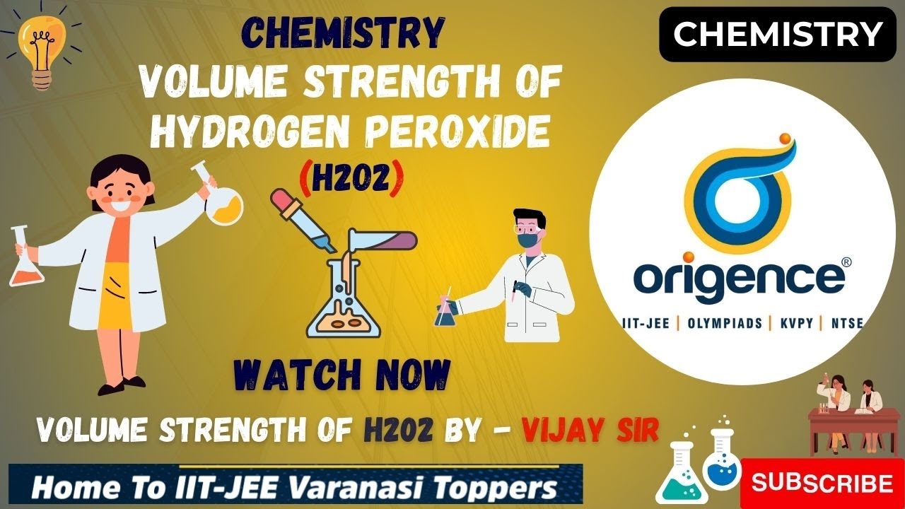Volume Strength of Hydrogen Peroxide H2O2 |JEE Chemistry| Extraclass # ...