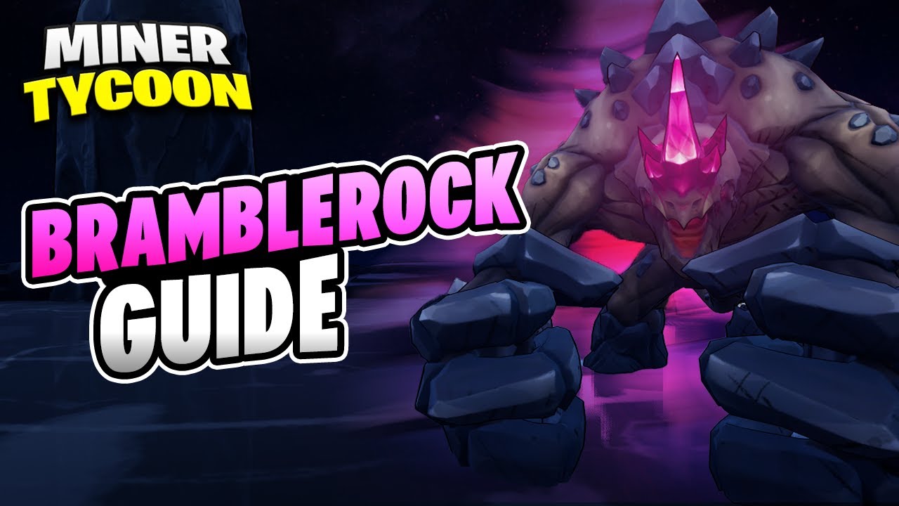 Miner Tycoon (Odyssey) - Brambleback Guide (4781-1197-6847, Fortnite ...