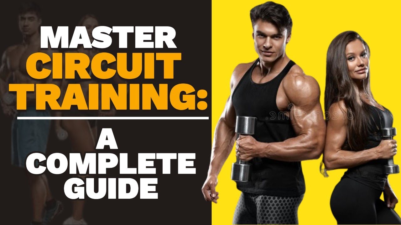 Master Circuit Training: A Complete Guide - YouTube