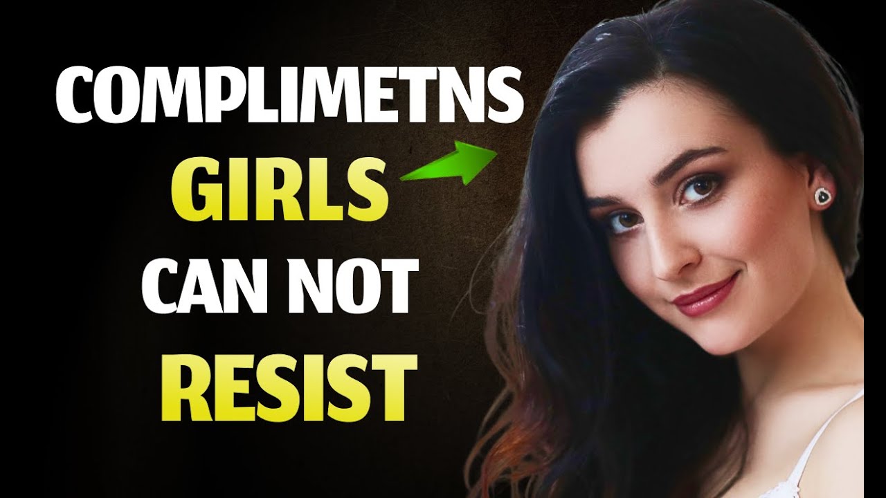 10 Great Compliments To Give Women (For Any Age!) - YouTube