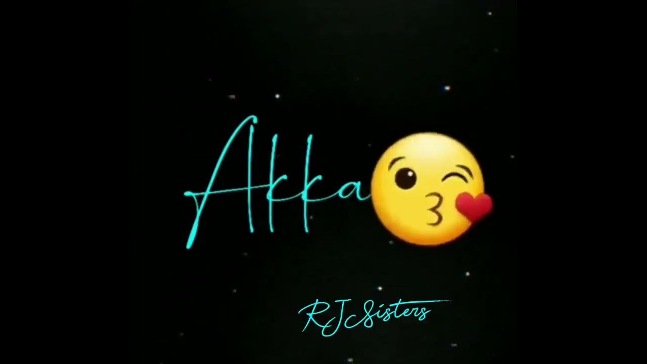 My Sweet Akka😍 My Second Mother💚💛 Youtube