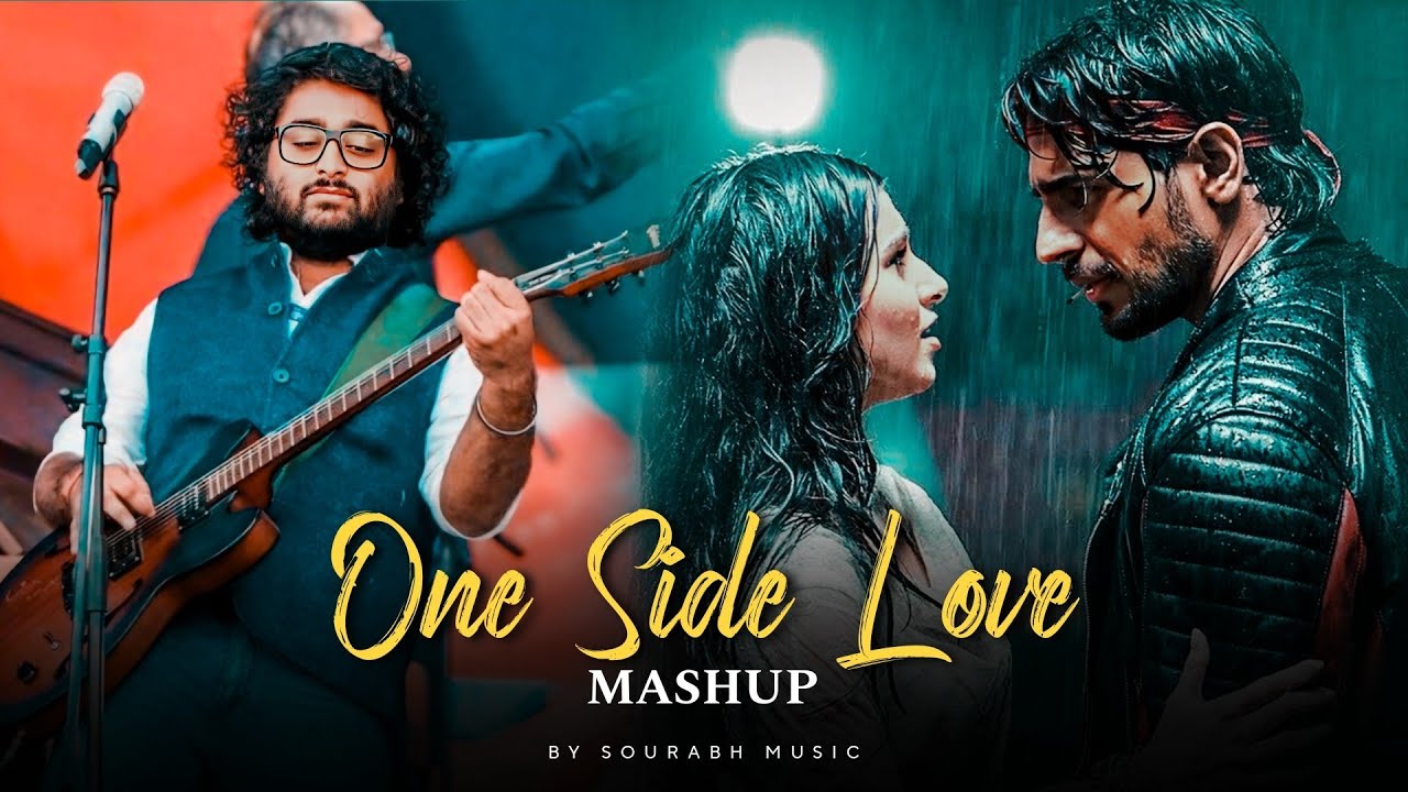 ONE SIDE LOVE MASHUP | Thodi Jagah New Song |Heart Touching Sad Song ...