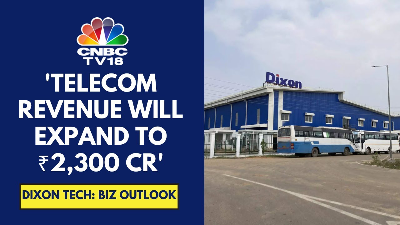 Tie-up With HKC Corp Will Be Significantly Margin Accretiv: Dixon Tech ...