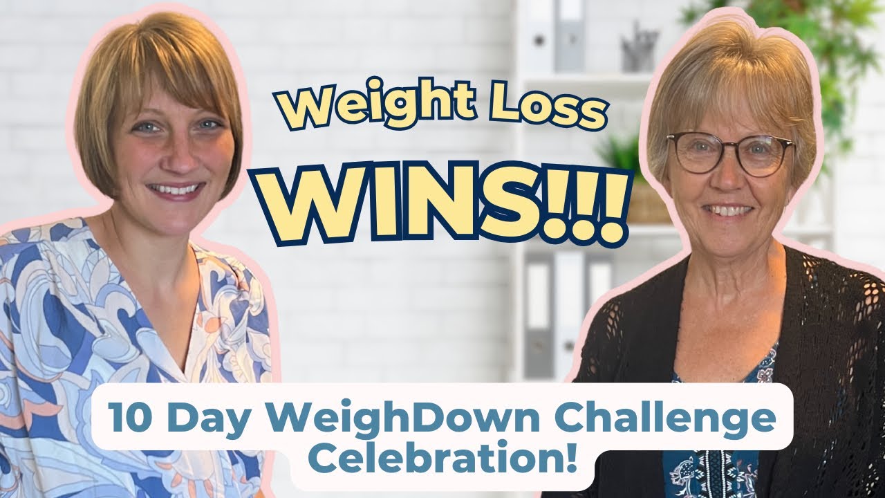 Celebrating Your WEIGHT LOSS WINS!!! | 10 Day WeightDown Challenge ...