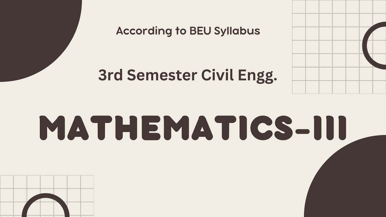 Mathematics-3(Syllabus) || 3rd Sem. Civil Engg. || Bihar Engineering ...