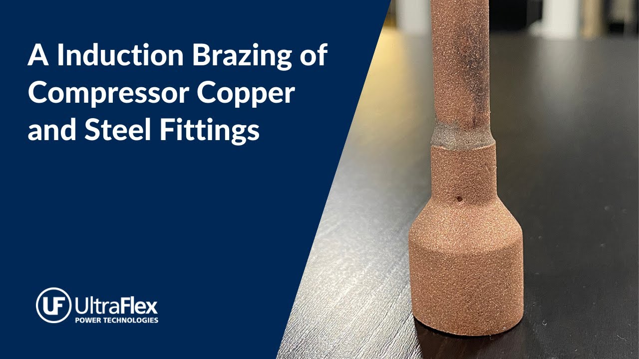 Induction Brazing of Compressor Copper and Steel Fittings - YouTube