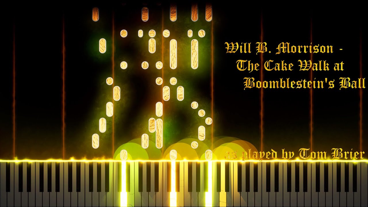 Will B. Morrison - The Cake Walk at Boomblestein's Ball (as played by ...